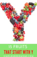 15 Fruits That Start With Y {Yummy & So Nutritious!} - SimpleGreenMoms